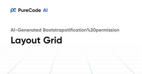Build Great Bootstrapotification Permission Layout Grid Components