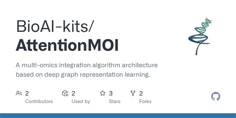 Github Bioai Kitsattentionmoi A Multi Omics Integration Algorithm Architecture Based On Deep