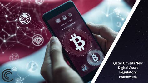 Qatar Unveils New Digital Asset Regulatory Framework Bitrss Crypto