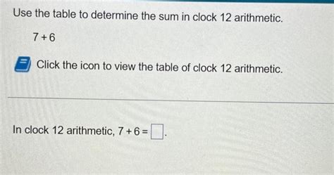 Solved Use The Table To Determine The Sum In Clock 12