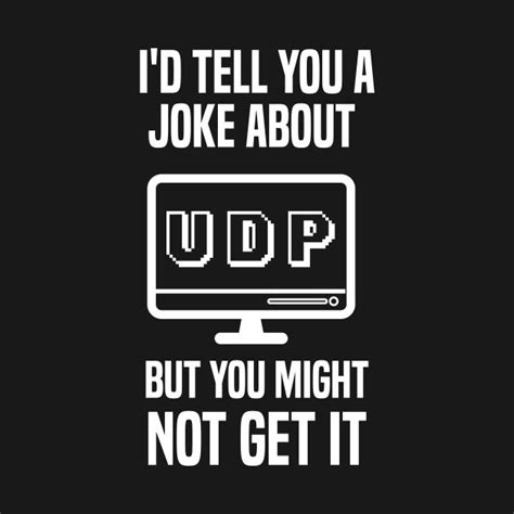 computer science programmer udp joke shirt greatest t for programmer software developer and