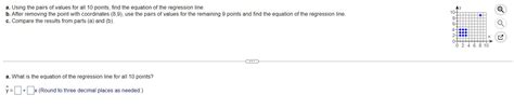 Solved A Using The Pairs Of Values For All 10 Points Find Chegg Com