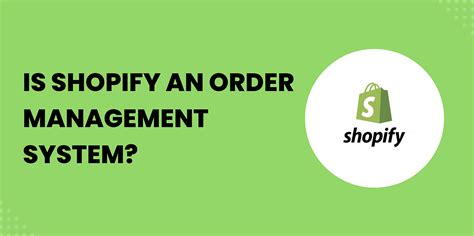 Clearing The Confusion Is Shopify An Order Management System By Ignitiv Medium