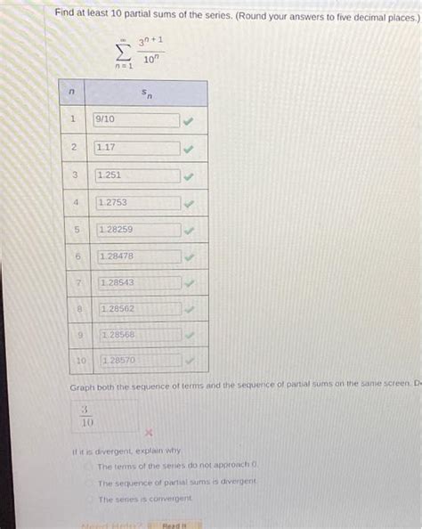 Solved Find At Least 10 Partial Sums Of The Series Round