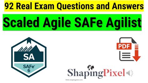 Scaled Agile Safe Agilist Real Exam Question And Answers Pdf Pack
