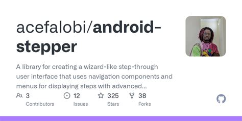 github acefalobi android stepper a library for creating a wizard