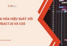 Hướng dẫn chi tiết xây dựng web app với Reactjs