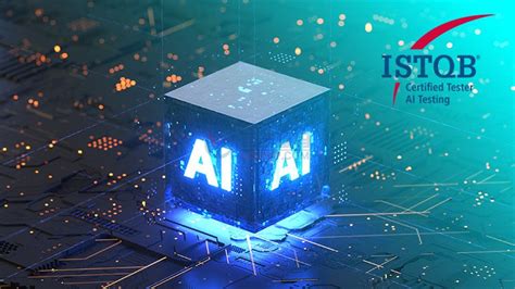 Istqb基于ai的软件测试和ai系统测试技术视频教程 云创源码 Istqb基于ai的软件测试和ai系统测试技术视频教程 云创源码