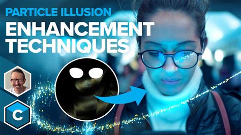 Continuum Particle Illusion Enhancement Techniques Boris Fx