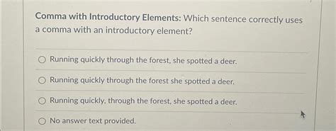 Solved Comma With Introductory Elements Which Sentence