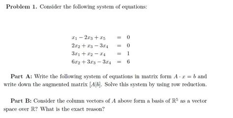 Solved Problem Consider The Following System Of Chegg Com