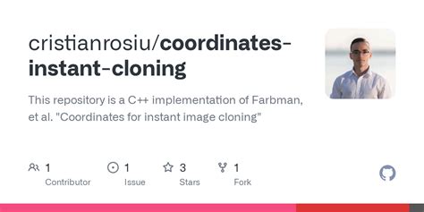 Github Cristianrosiucoordinates Instant Cloning This Repository Is A C Implementation Of