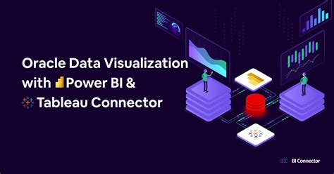 Oracle Data Visualization With Power BI Tableau BI Connector