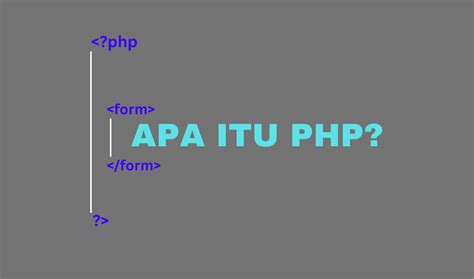 Apa Itu Php Apa Bedanya Dengan Html Artikel Tentang IT