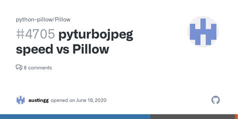 Pyturbojpeg Speed Vs Pillow · Issue 4705 · Python Pillowpillow · Github