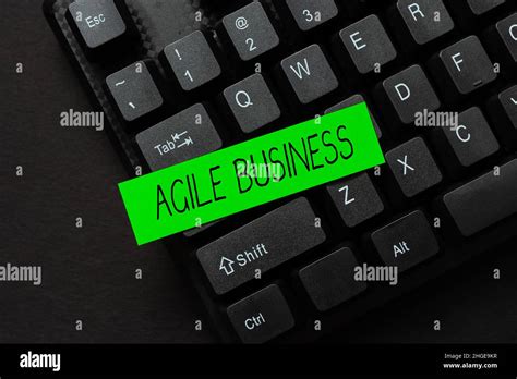 Text Sign Showing Agile Business Business Idea Capability Of Adjusting