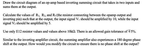 solved draw the circuit diagram of an op amp based inverting summing