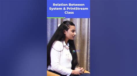 Relation Between System And Printstream Class Java Interview Question