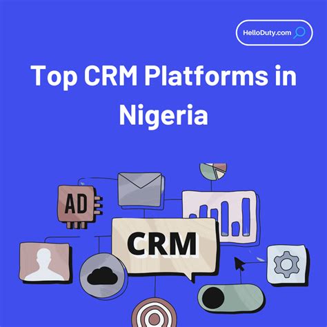 Top Crm Platforms In Nigeria