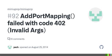 Addportmapping Failed With Code 402 Invalid Args · Issue 92 · Miniupnpminiupnp · Github