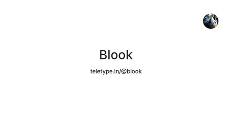 Blook — Teletype