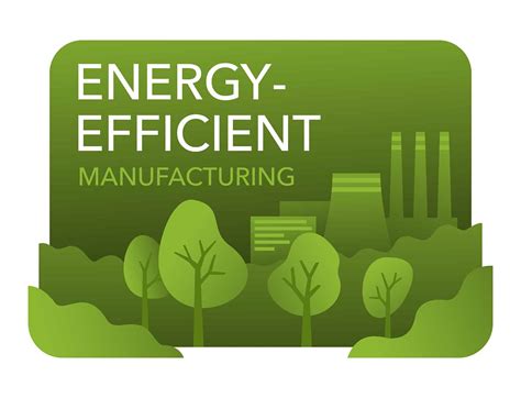 Benefits Of Energy Efficient Manufacturing How To Save Energy And Increase Productivity Power