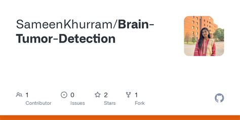 Github Sameenkhurrambrain Tumor Detection