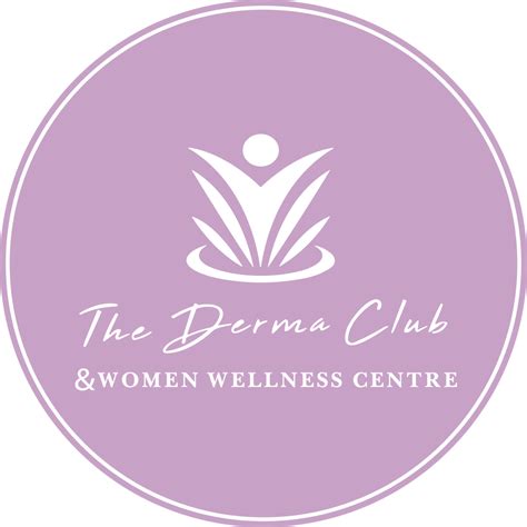The Derma Club Women Wellness Center