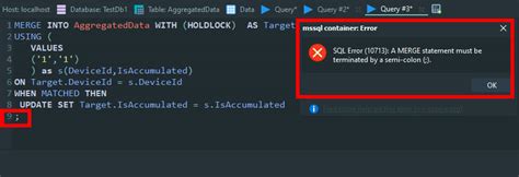 Sql Error 10713 A Merge Statement Must Be Terminated By A Semi Colon