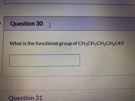 Solved Question 30 I What Is The Functional Group Of Chegg Com