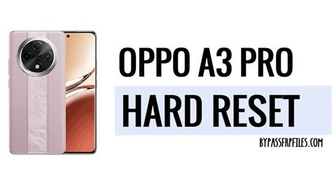 How To Factory Hard Reset Oppo A Pro Erase All Data