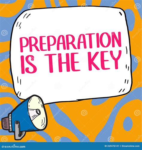 Writing Displaying Text Preparation Is The Key Business Idea Action Of Making Something Ready