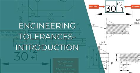 Engineering Tolerances Introduction Newtonian World