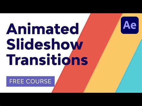 Free Video How To Create Animated Slideshow Transitions In After