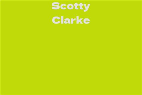 Scotty Clarke Facts Bio Career Net Worth Aidwiki