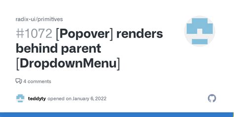 Popover Renders Behind Parent DropdownMenu Issue Radix Ui Primitives GitHub