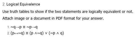 solved 2 logical equivalence use truth tables to show if the two