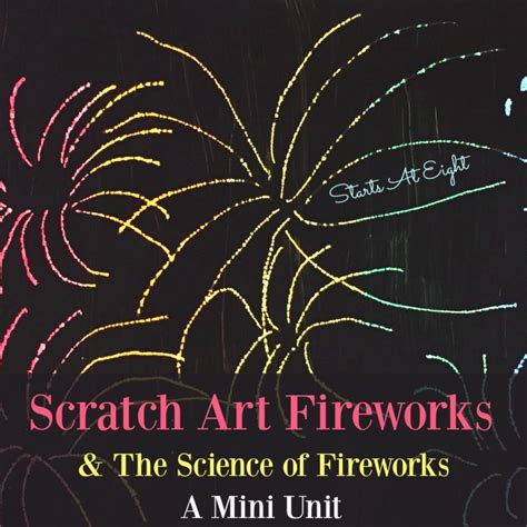 Scratch Art Fireworks And The Science Of Fireworks Startsateight