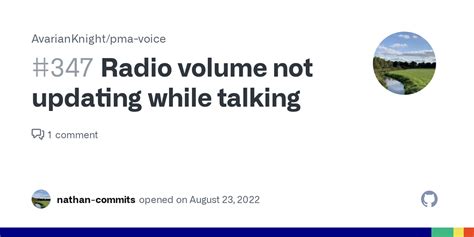 Radio Volume Not Updating While Talking · Issue 347 · Avarianknight