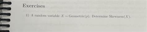Solved 1 A Random Variable X∼geometric P Determine