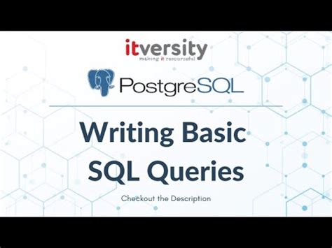 Mastering SQL Postgresql Writing Basic SQL Queries Sorting Data
