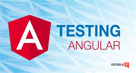Curso De Testing Con Angular