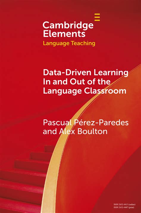 data driven learning in and out of the language classroom pérez paredes