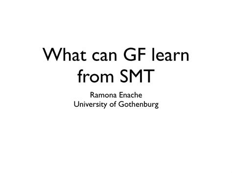 Pdf What Can Gf Learn From Smt 2013