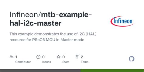 Github Infineon Mtb Example Hal I C Master This Example Demonstrates The Use Of I C Hal
