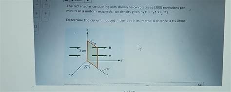 solved the rectangular conducting loop shown below rotates