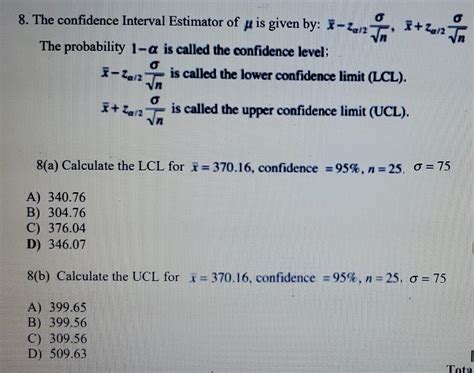 Solved 8 The Confidence Interval Estimator Of μ Is Given