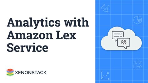Analytics With Amazon Lex Service