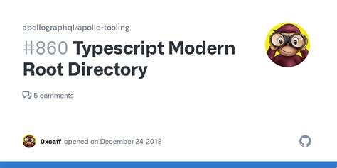 Typescript Modern Root Directory · Issue 860 · Apollographqlapollo