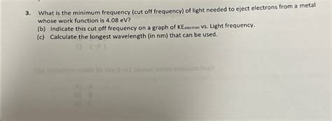 Solved What Is The Minimum Frequency Cut Off Frequency ﻿of
